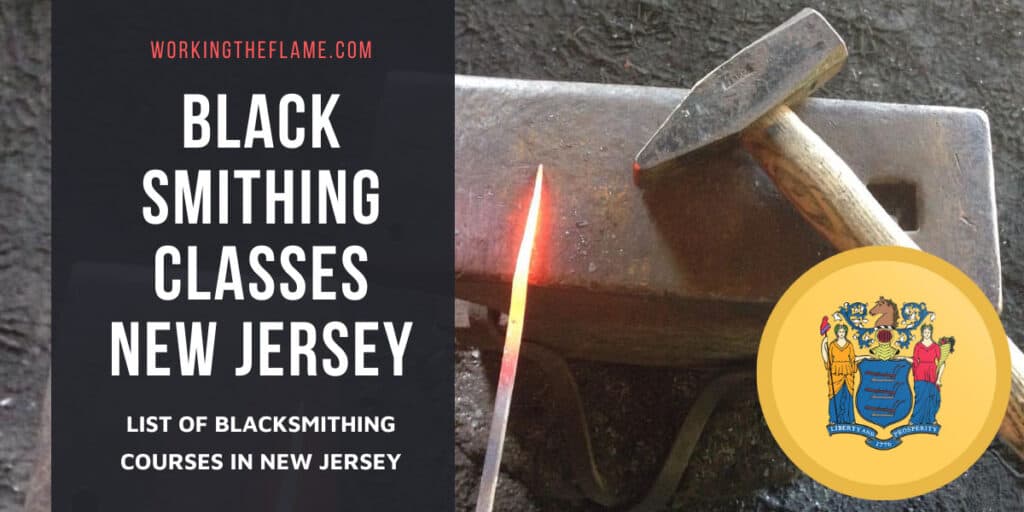 Blacksmithing Classes in New Jersey 2026 - Working the Flame