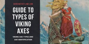 Types of Viking Axes & Identification [Updated] - Working the Flame