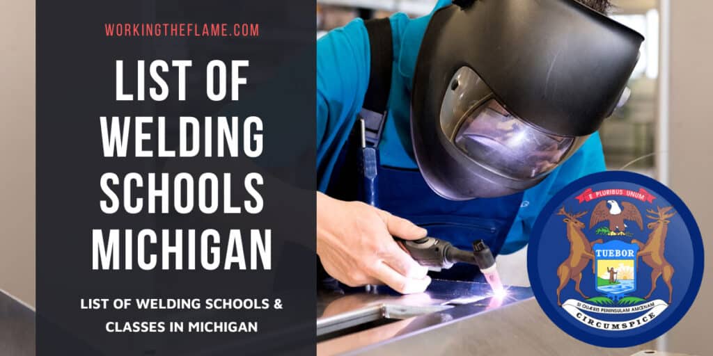 Welding Schools & Classes in Michigan (Updated) - Working the Flame