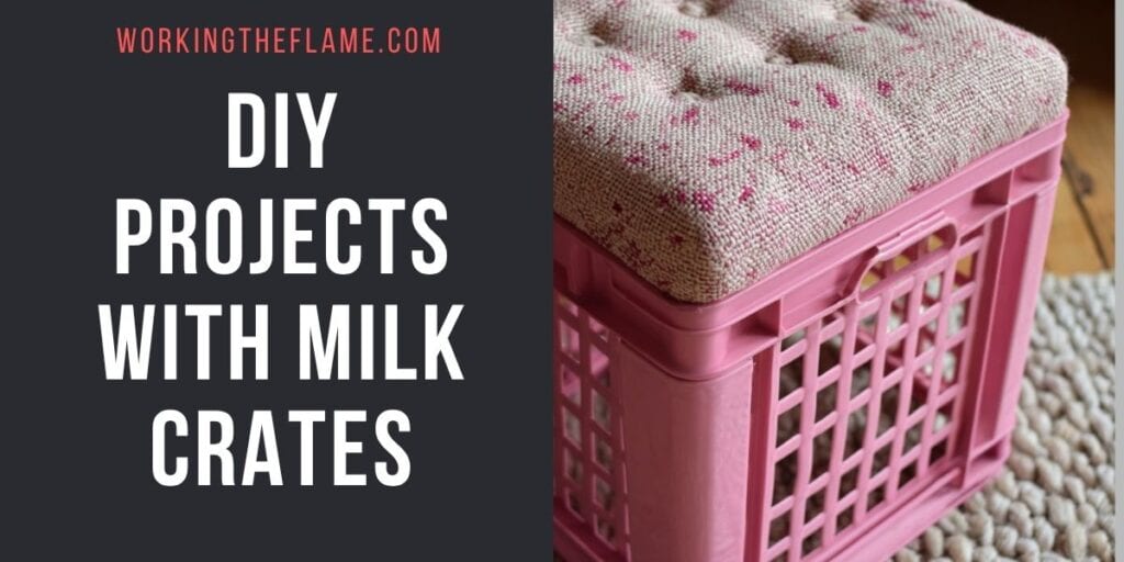 16 DIY Projects With Milk Crates - Working the Flame